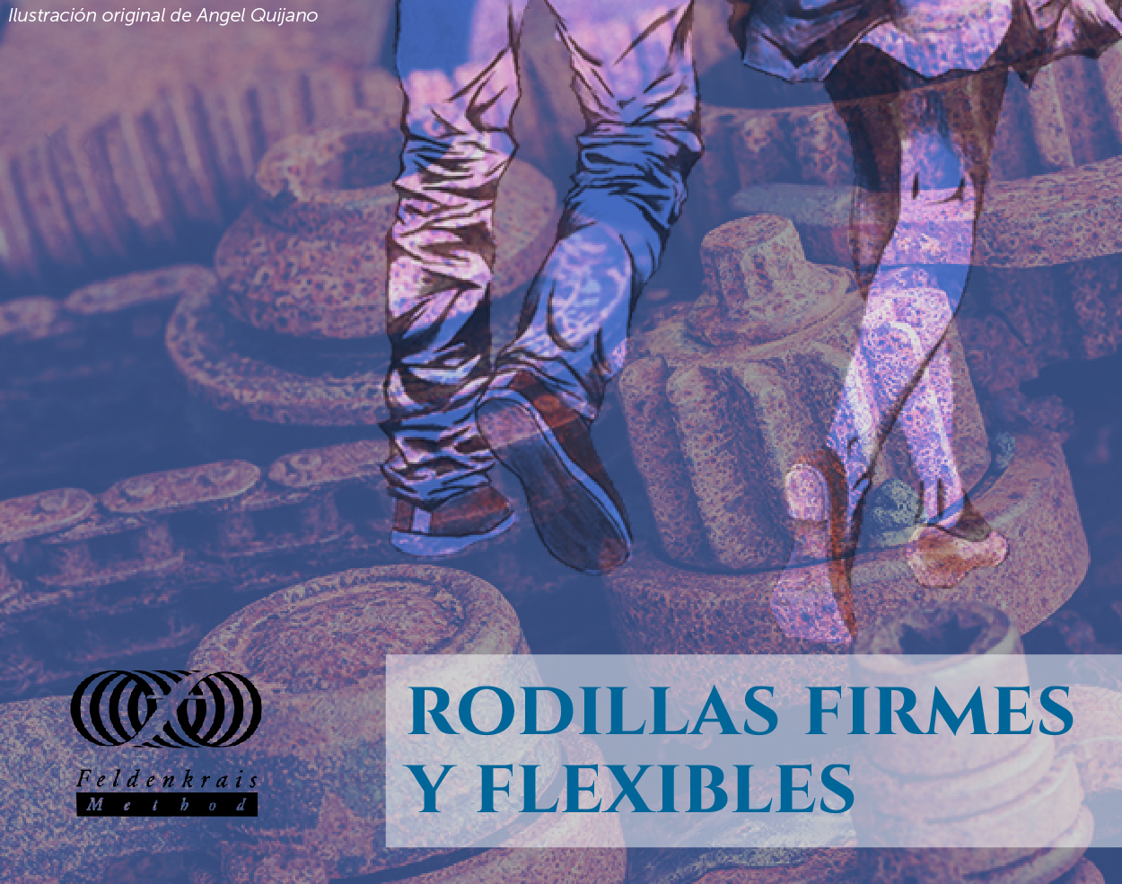 Taller Agosto: Rodillas Firmes y Flexibles – Método Feldenkrais Chile